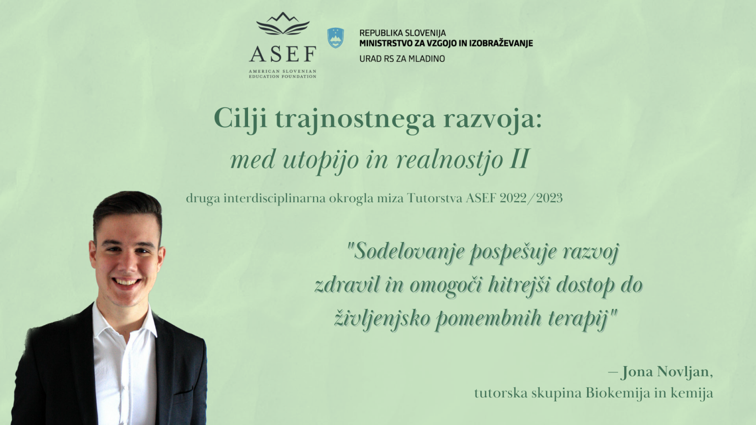 Second Round Table of the ASEF Tutorial Program: Jona Novljan - Asef